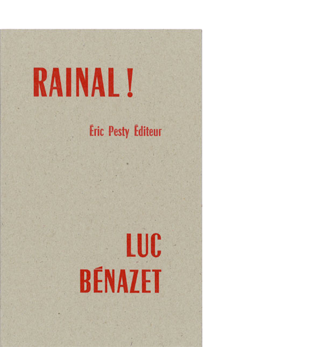 Rainal ! — Éric Pesty Éditeur